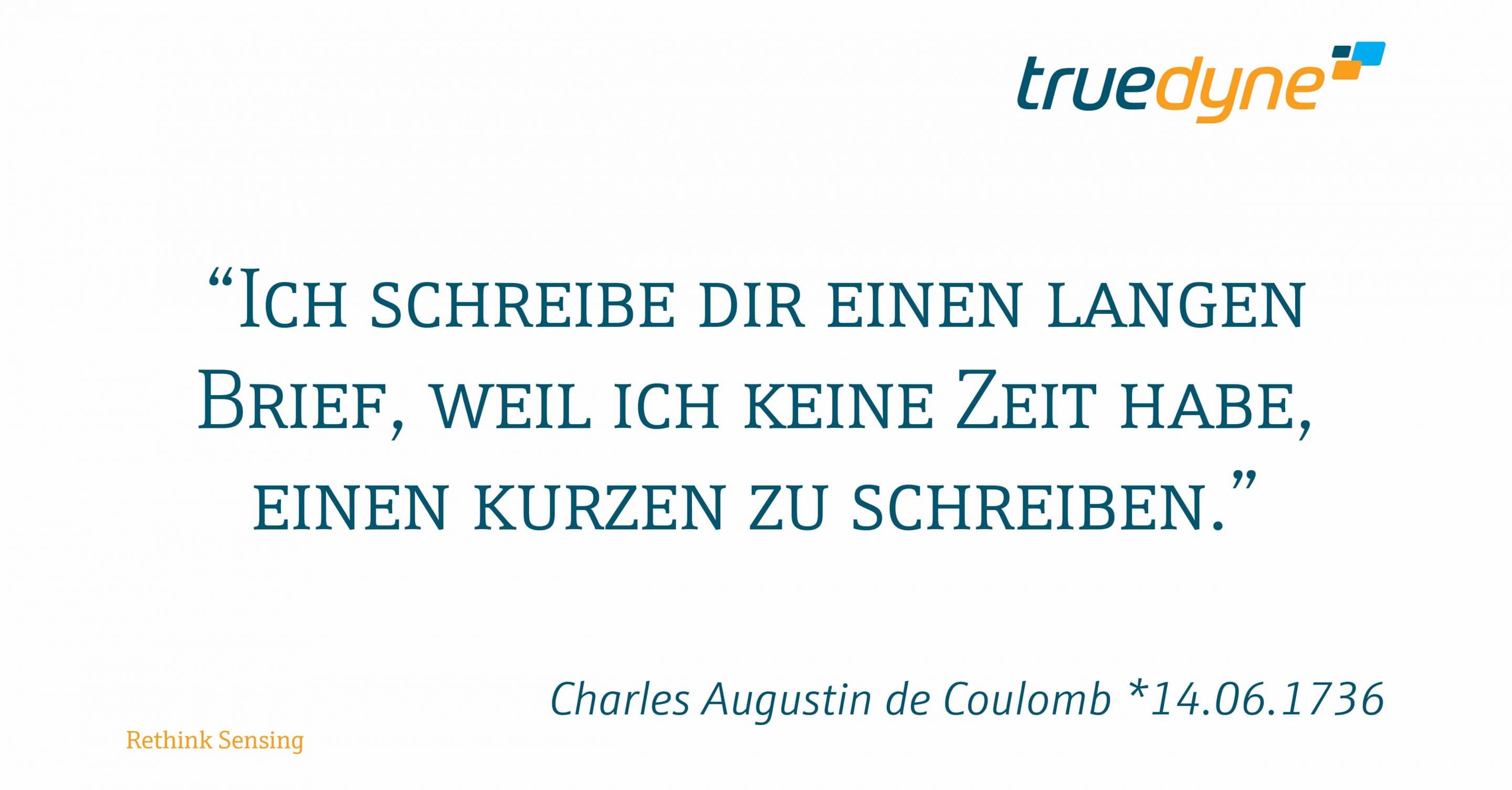 Charles Augustin de Coulomb *14.06.1736 | TrueDyne Sensors AG